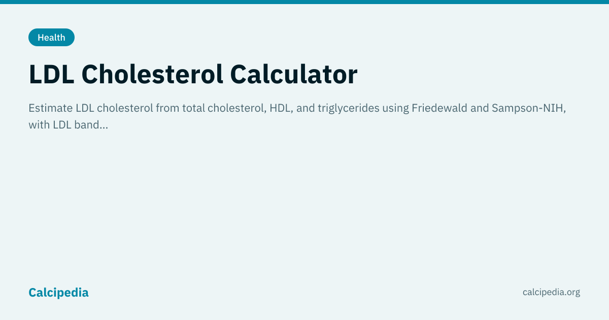 LDL Cholesterol Calculator | Calcipedia
