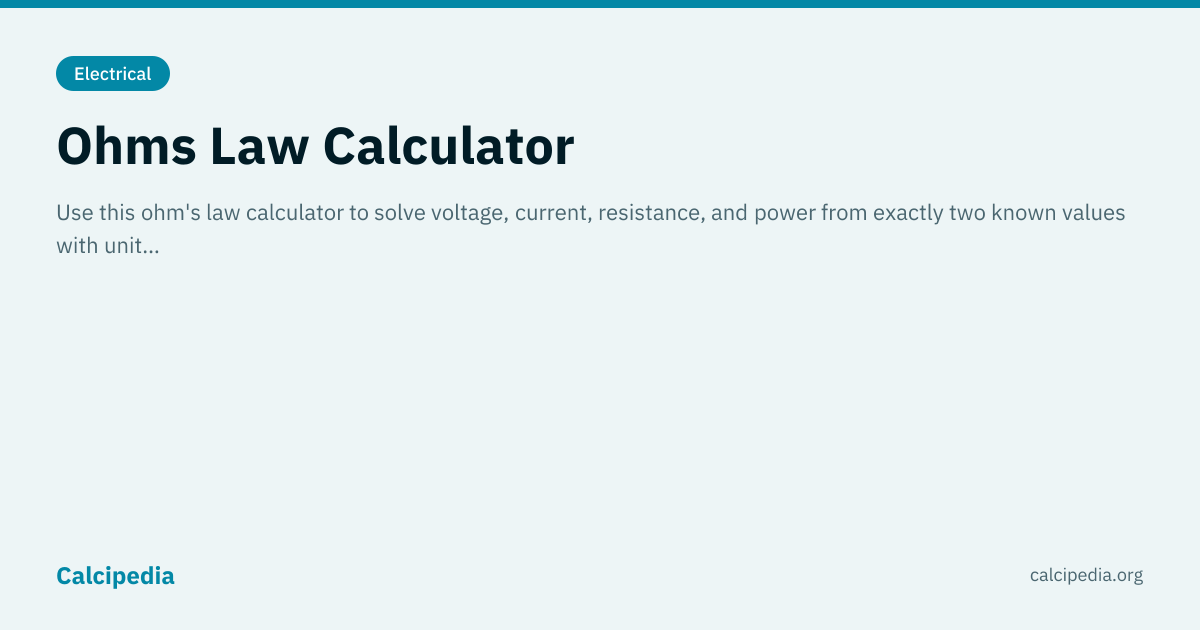 Ohms Law Calculator | Calcipedia