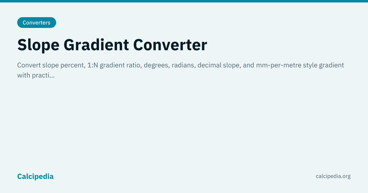 Slope Gradient Converter | Calcipedia