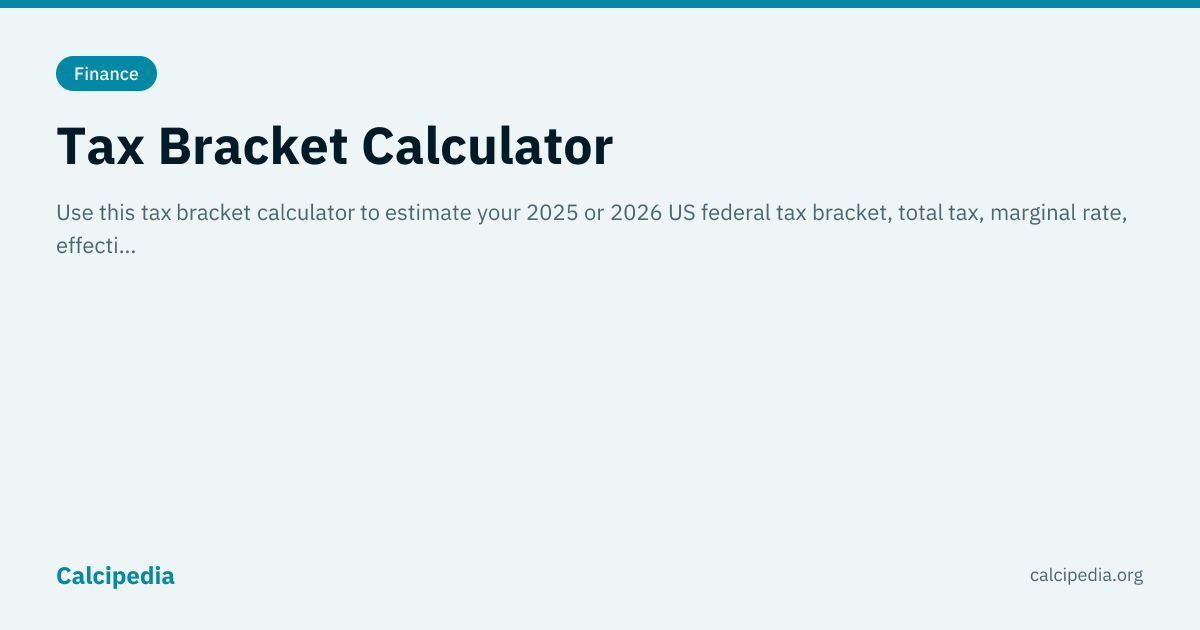 Tax Bracket Calculator | Calcipedia