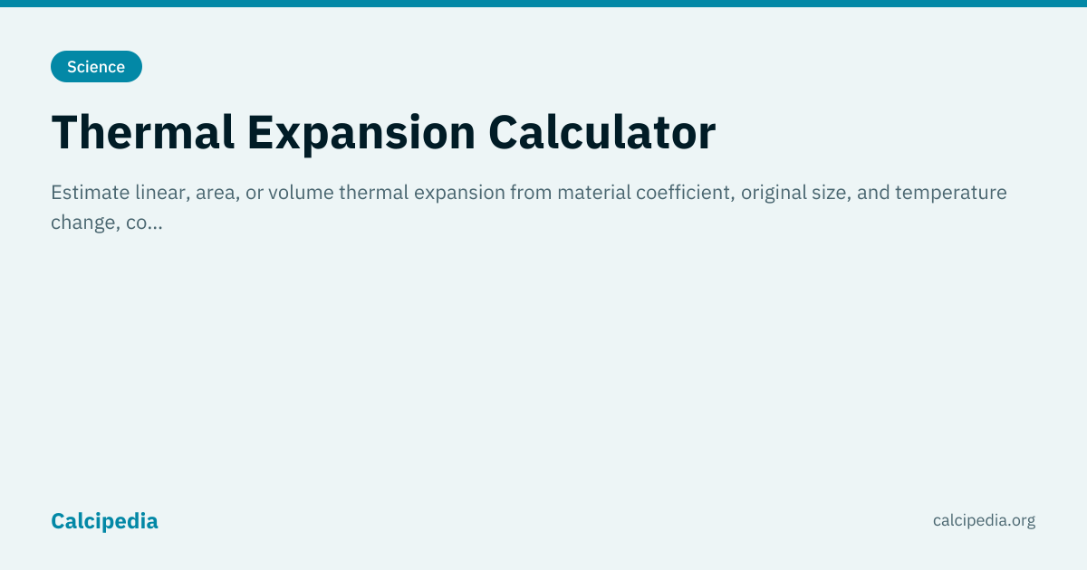 Thermal Expansion Calculator | Calcipedia